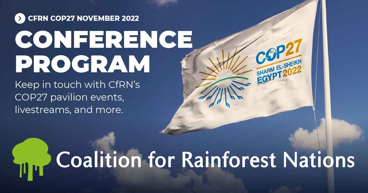 CfRN COP27 2022 - Coalition for Rainforest Nations